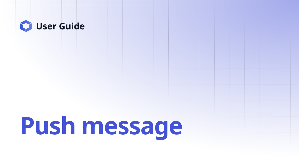 Push message | User Guide